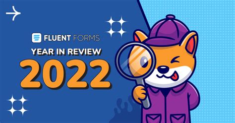 Celebrating Innovation And Growth Fluent Forms Year In Review