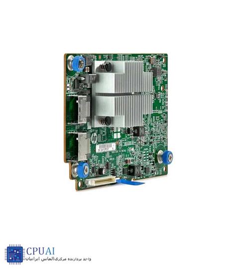 رید کنترلر HPE Smart Array P440ar 2GB FBWC 12GB 2 Port Internal SAS وارد کننده سرور و تجهیزات