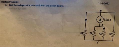 Solved Ractice Problems Find The Voltages At Node A And B Chegg