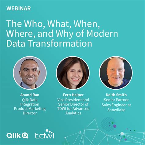 The Who What When Where And Why Of Modern Data Transformation
