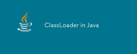 Classloader In Java Javatutorial Phpcn