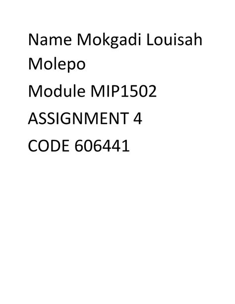 Assign MENT 04 Name Mokgadi Louisah Molepo Module MIP ASSIGNMENT 4