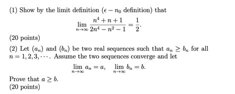 Solved 1 Show By The Limit Definition ϵ−n0 Definition