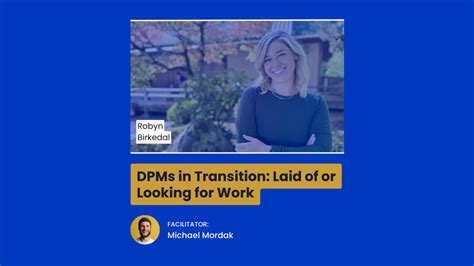 DPMs In Transition Laid Off Or Looking For Work The Digital Project Manager