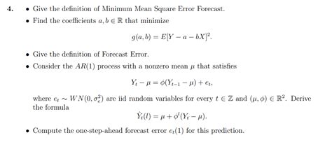 Solved 4 Give The Definition Of Minimum Mean Square Error Chegg