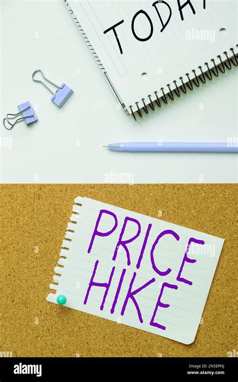 Text Sign Showing Price Hike Business Concept Sum Of Values That