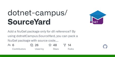 GitHub Dotnet Campus SourceYard Add A NuGet Package Only For Dll Reference By Using