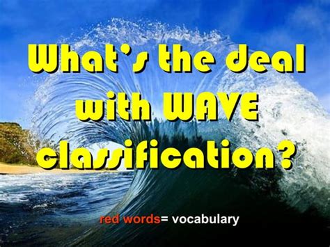 Wave Classification Powerpoint2 Ppt