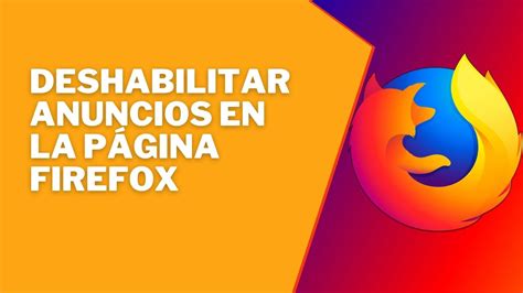Deshabilitar ANUNCIOS en la página Firefox Cómo quitar anuncios en