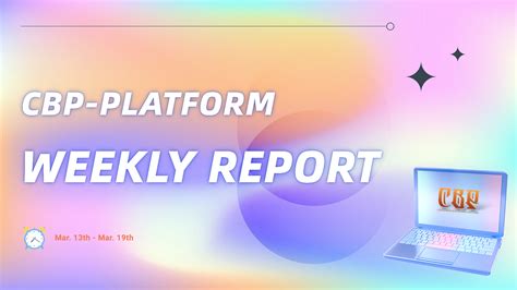 Cbp Platform Operations Weekly Report By Cbp Medium