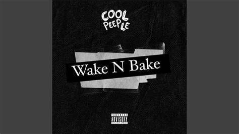 Wake N Bake Youtube