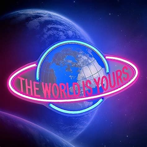 The World Is Yours Neon Sign By Divatla Captivating Wall Decor Neon Signs Planet Design