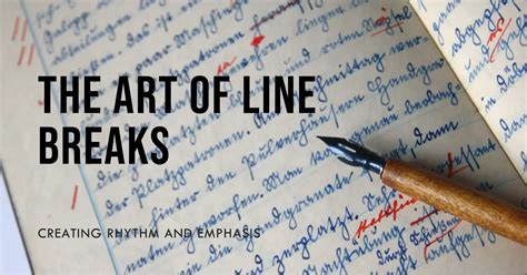 Mastering The Art Of Line Breaks In Poetry A Comprehensive Guide