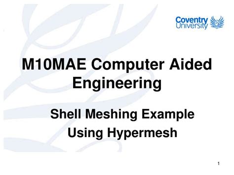 Ppt M10mae Computer Aided Engineering Powerpoint Presentation Free