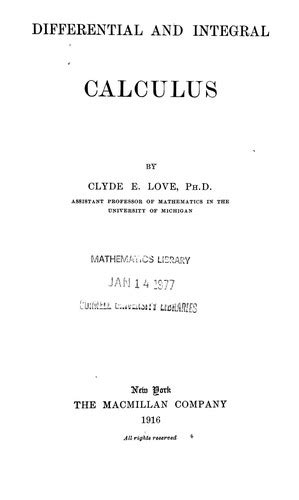 Differential And Integral Calculus By Clyde E Love Open Library