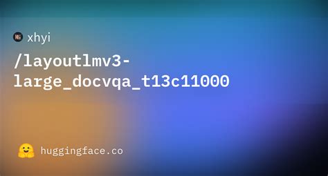 Xhyi Layoutlmv Large Docvqa T C Hugging Face