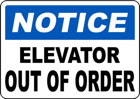 Notice Elevator Out Of Order Sign Save 10 Instantly