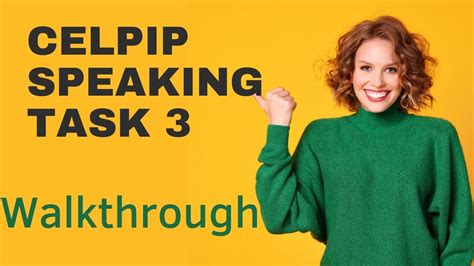 Celpip Speaking Task 3 Walkthrough Hzad Education