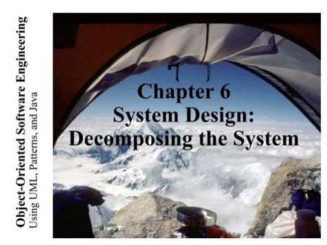 Chapter System Design Decomposing The System