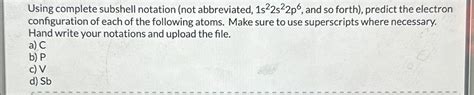 Solved Using Complete Subshell Notation Not Abbreviated