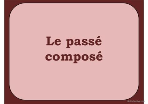 6 Passé Composé Français Fle Powerpoints