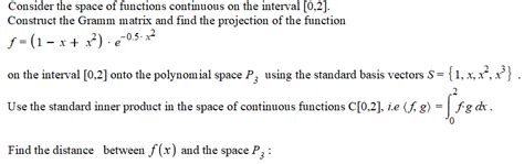 Solved Consider The Space Of Functions Continuous On The Chegg