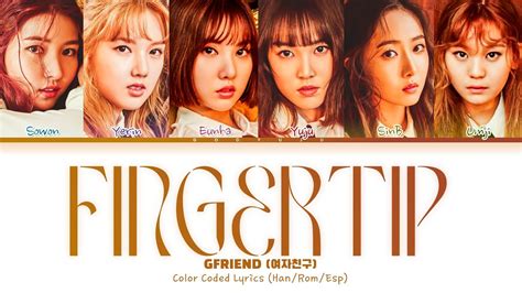 Gfriend 여자친구 Fingertip Color Coded Lyrics Youtube