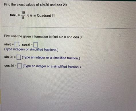 Solved Find the exact values of sin θ and cos θ tanθ θ Chegg