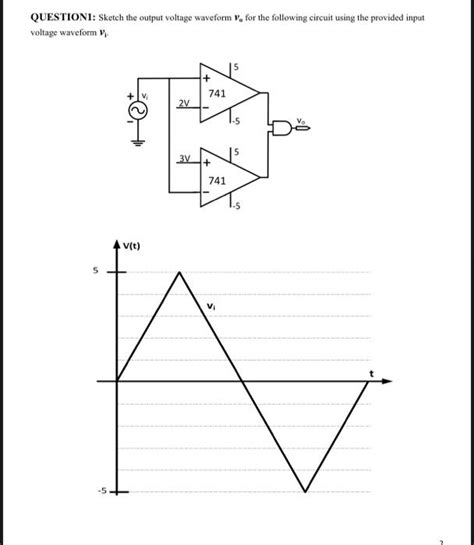 Solved Question1 Sketch The Output Voltage Waveform 1 For