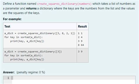 Solved Define A Function Named Create Squares Dictionary Chegg