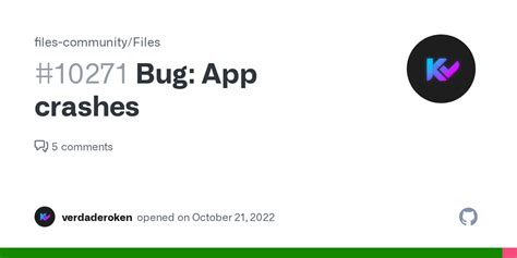 Bug App Crashes Issue Files Community Files Github