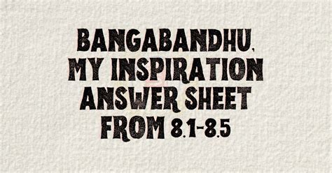 Bangabandhu My Inspiration Answer Sheet ESP