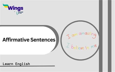 Affirmative Sentences Definition Examples And Usage Leverage Edu Explore