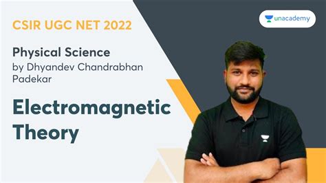 electromagnetic theory physical science d c padekar unacademy