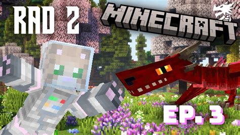 Minecraft Rad2 Ep3 Youtube