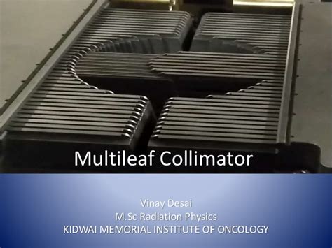 Multileaf Collimator