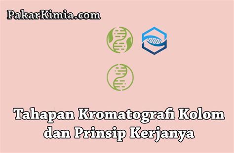 Tahapan Kromatografi Kolom Ilmu Kimia