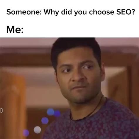 Rafay Waqar On Linkedin Why Did You Choose Seo Me 👇👇👇 😂😂😂