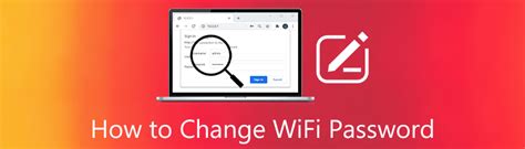 A Comprehensive Guide Of How To Change WiFi Password Instantly