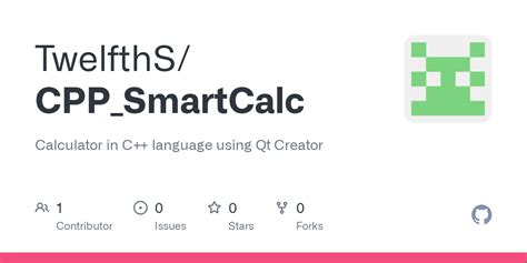 Github Twelfthscppsmartcalc Calculator In C Language Using Qt