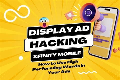 Ad Hacking Xfinity Mobile How To Use High Performing Call To Action