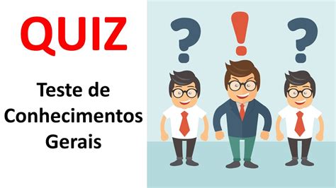 Quiz Teste De Conhecimentos Gerais 10 Perguntas ️ Experimente A