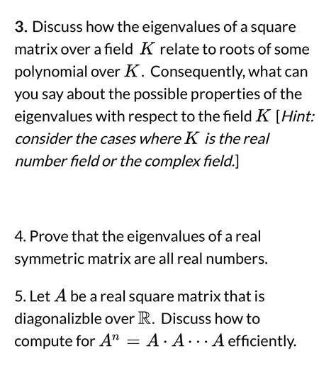 Solved Discuss How The Eigenvalues Of A Square Matrix Over A