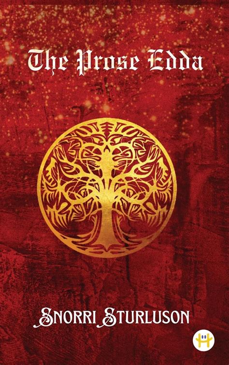 The Prose Edda Sturluson Snorri 9789358480269 Books