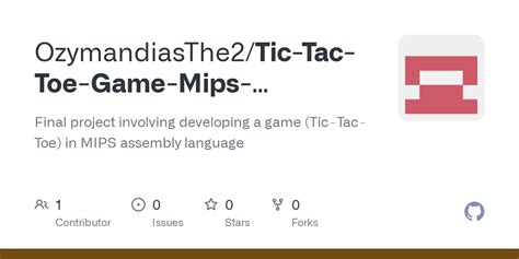 Github Ozymandiasthe2tic Tac Toe Game Mips Assembly Final Project