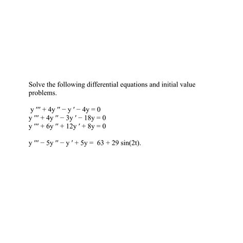 Solved Solve The Following Differential Equations And Chegg