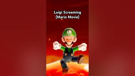Luigi Screaming Mario Movie Youtube