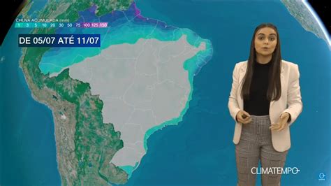 Climatempo 05 A 11 De Julho 2021 Veja A Previsão Do Tempo Em Todo O