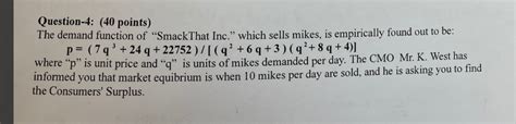 Solved Question 4 40 Points The Demand Function Of Chegg