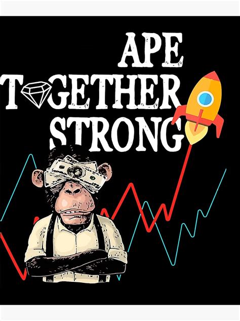 Ape Together Strong Funny Stock Market Gorilla Rocket Meme Poster By ElfledaMina Redbubble
